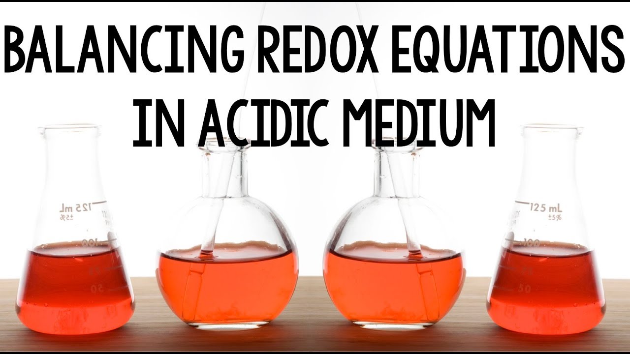 How to Balance Redox Reactions in Acidic Medium - YouTube