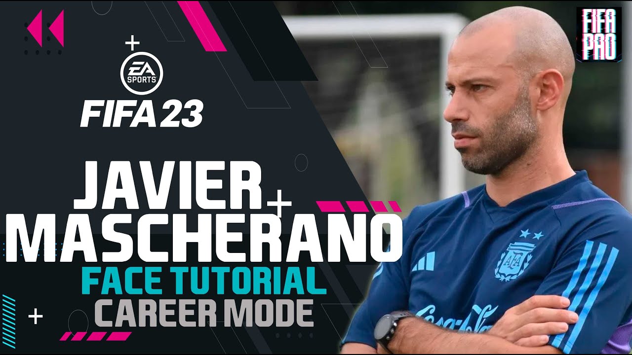 JAVIER MASCHERANO FACE FIFA 23 Pro Clubs Face Creation LOOKALIKE CAREER ...
