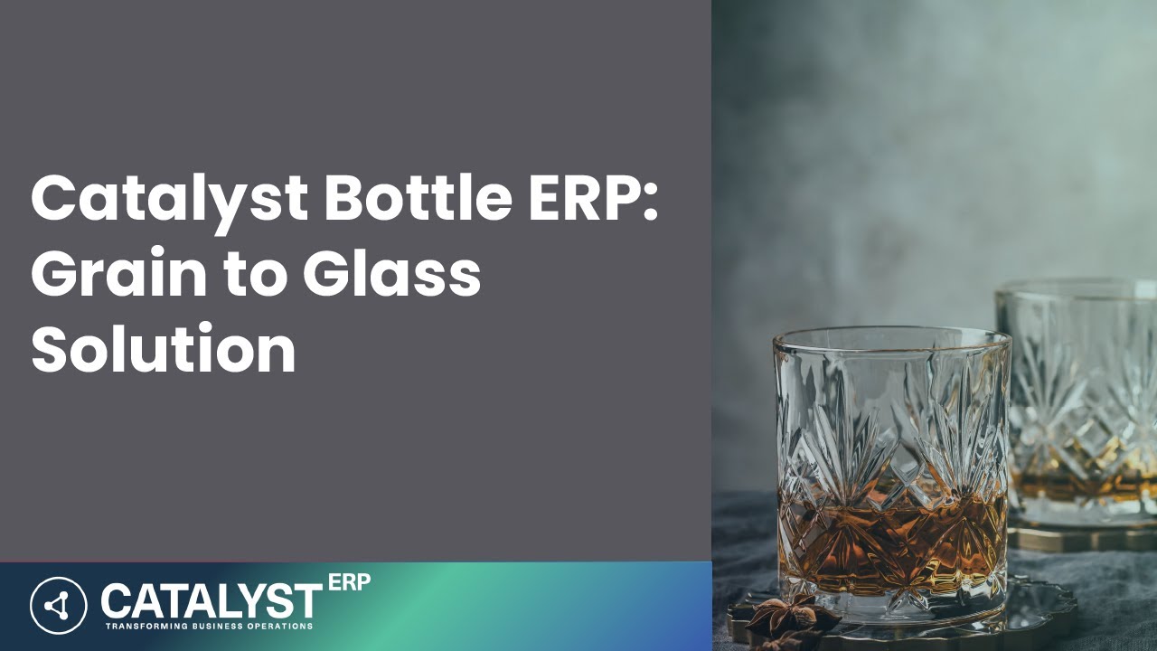 Catalyst Bottle ERP: Grain to Glass Solution - YouTube