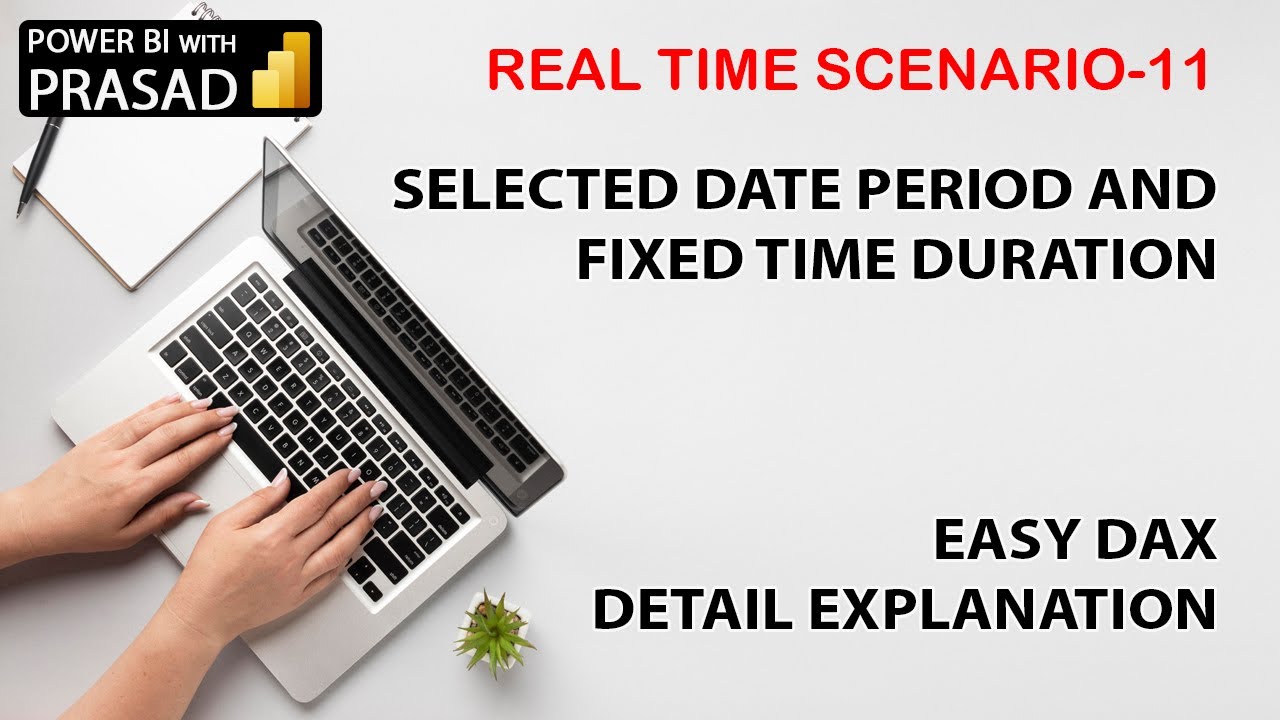 SELECTED DATE PERIOD AND FIXED TIME DURATION POWER BI REAL TIME SELECTED DATE PERIOD AND FIXED TIME DURATION POWER BI REAL TIME