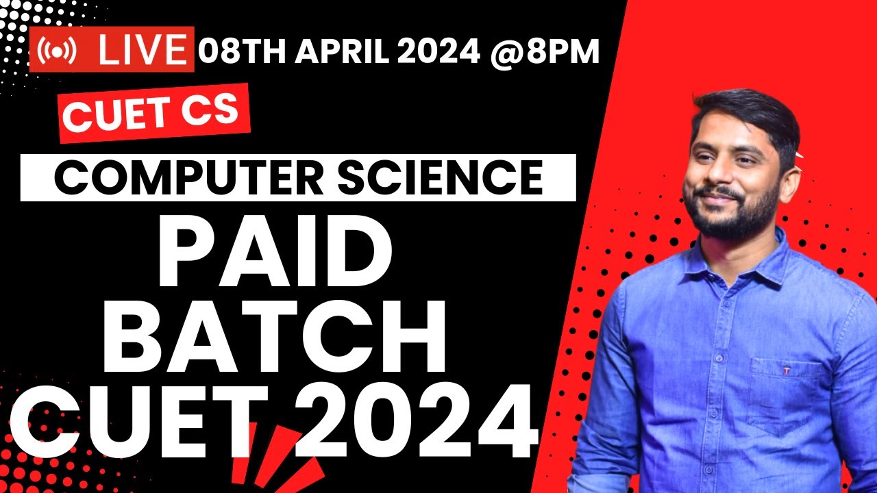 CUET CS 2024 PAID Batch | First Day Live - YouTube