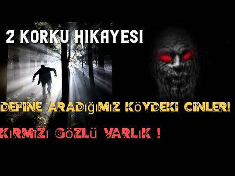 Define Aradığımız Köydeki Cinler / Kırmızı Gözlü Varlık / Korku Hikayeleri