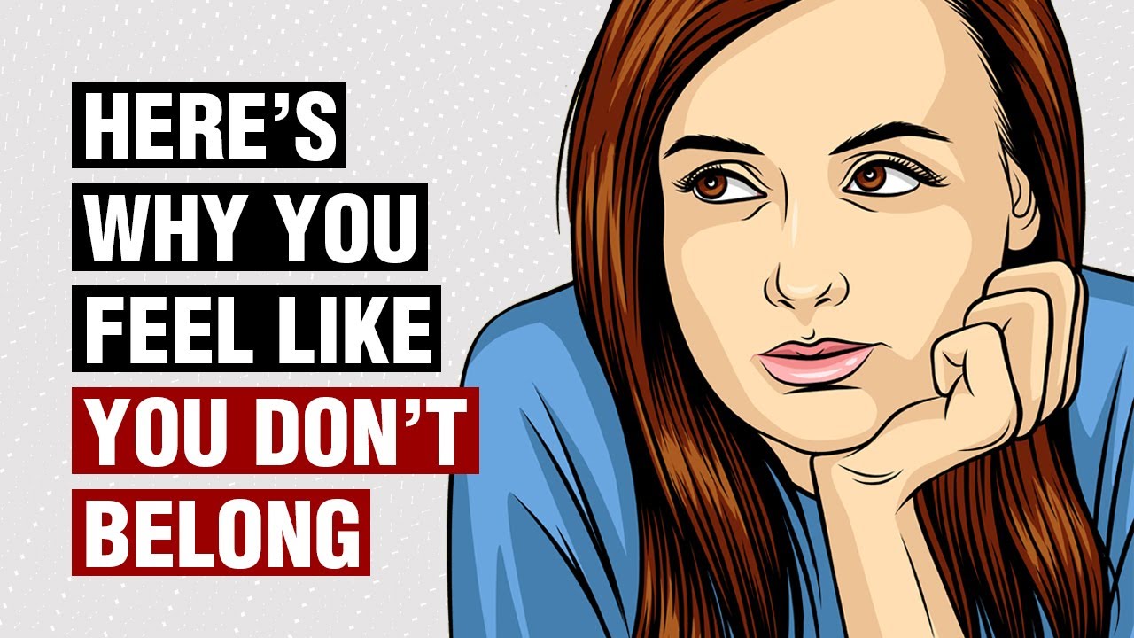 8 Reasons You Do Not Fit In and How To Belong - YouTube