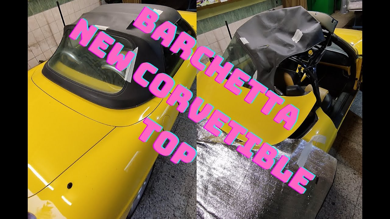 Fiat Barchetta - tutorial how to replace Convertible Top roof - part1 ...