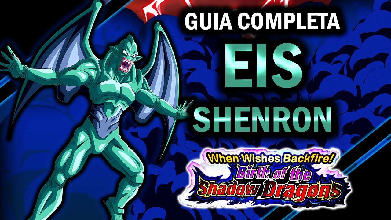 EIS SHENRON - Guia Completa - Birth of the Shadow Dragons - (DBZ ...