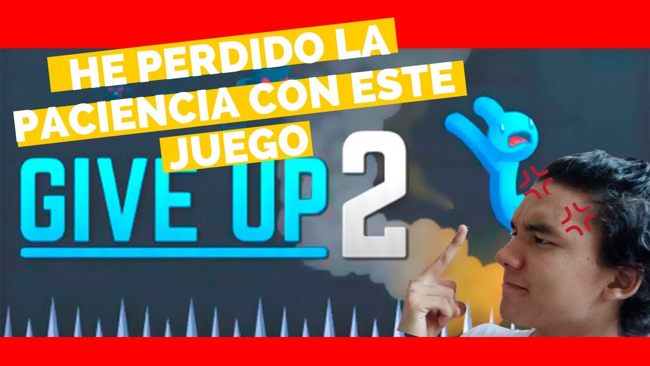 ¿Se puede PERDER más de 100 VECES en un JUEGO? // GIVE UP 2 - YouTube