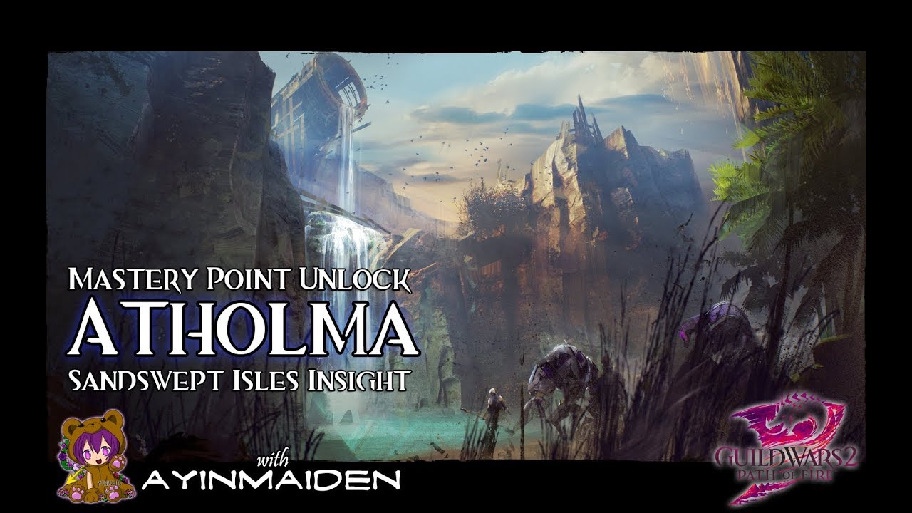 GW2 Sandswept Isles Insight: Atholma - YouTube
