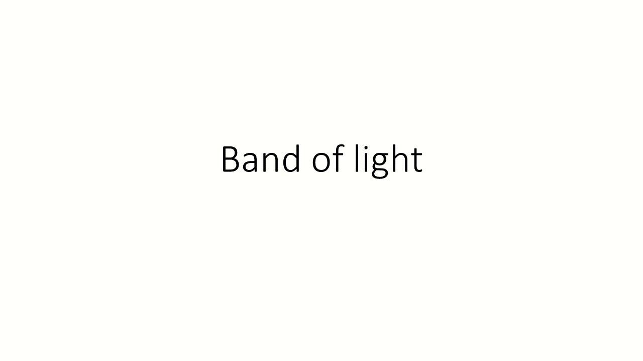 Band of light - YouTube