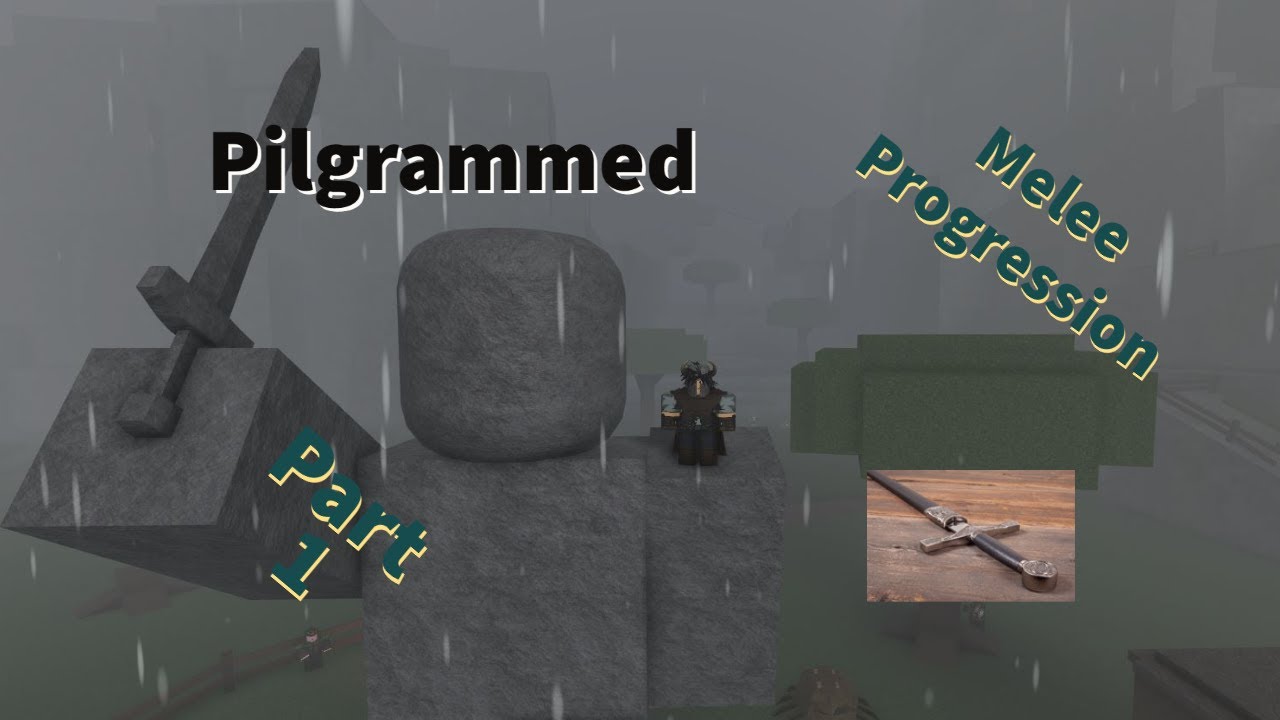 Roblox Pilgrammed: Melee Progression Part 1 - YouTube