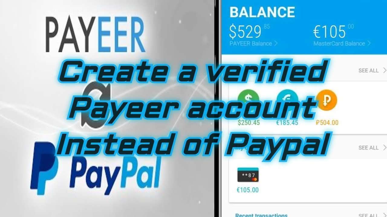 How to create a verified payeer account instead of paypal - YouTube