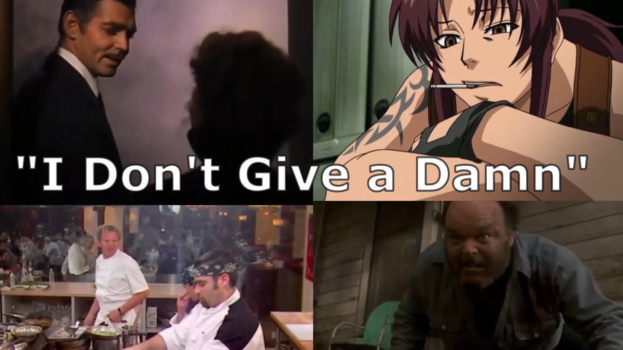 "I Don't Give a Damn" Compilation - YouTube