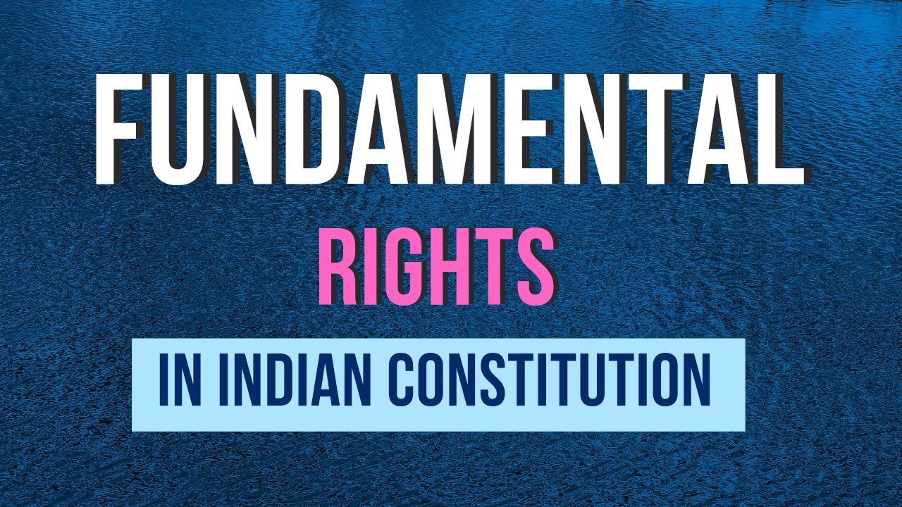 List of fundamental rights|Fundamental rights in Indian constitution ...