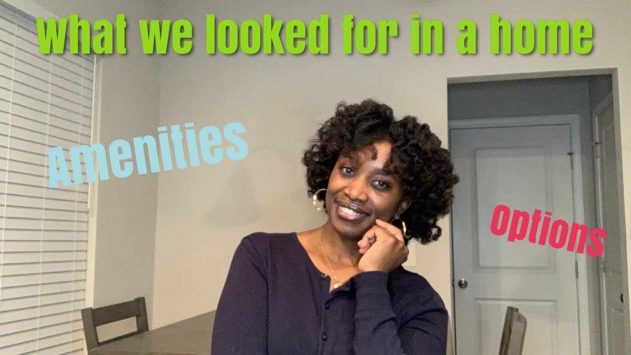 NACA SERIES: WHAT DID WE LOOK FOR IN OUR FIRST HOME | OPTIONS | NEW ...