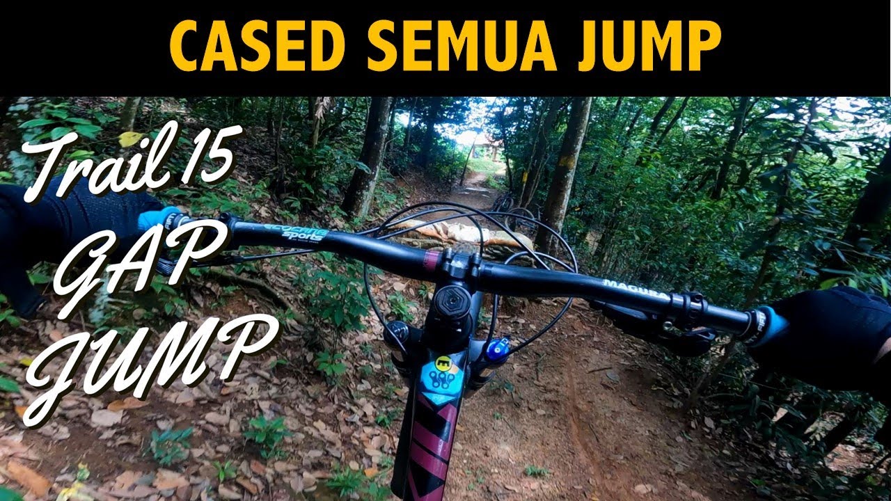 Kali pertama clear gap jump Trail 15 - YouTube