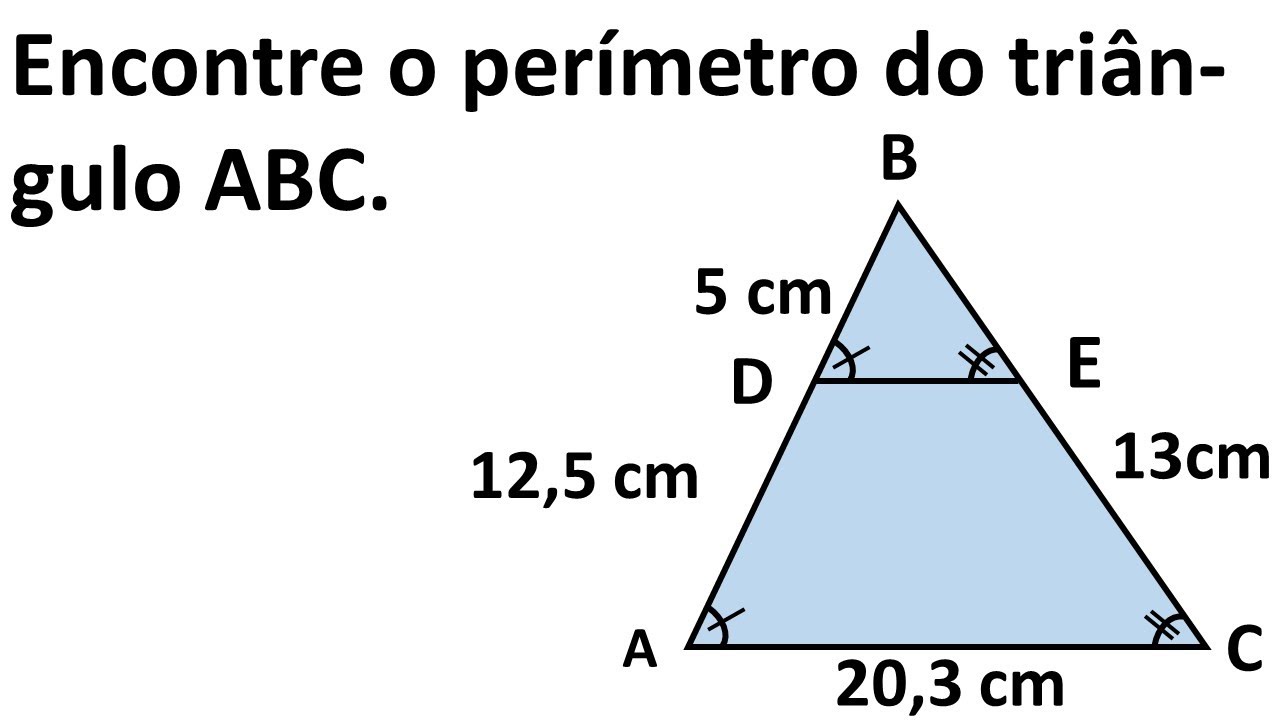 Vd 1 - Teorema de Tales e Semelhança Triângulos - Encontre o perímetro ...