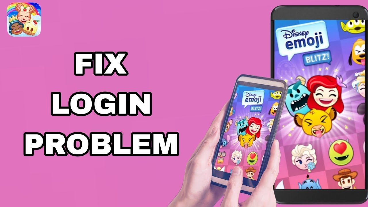 How To Fix And Solve Login Problem On Disney Emoji Blitz Game App ...