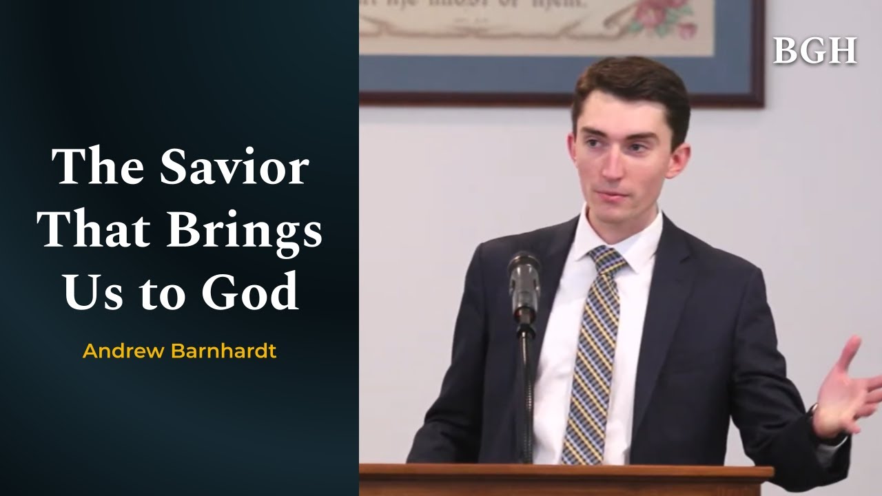 Andrew Barnhardt - The Savior That Brings Us to God (Gospel) - YouTube