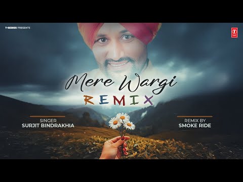 MERE WARGI (FULL SONG) | SURJIT BINDRAKHIA | SMOKE RIDE | Punjabi Songs 2025