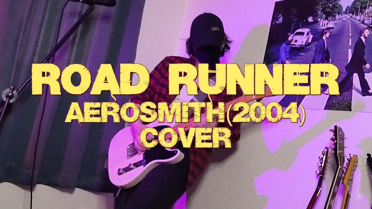 Road Runner / Aerosmith Cover - YouTube