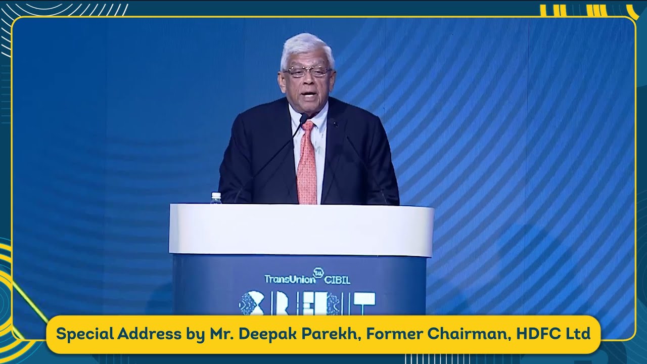 Mr. Deepak Parekh, Former Chairman at HDFC Ltd spoke at TransUnion ...