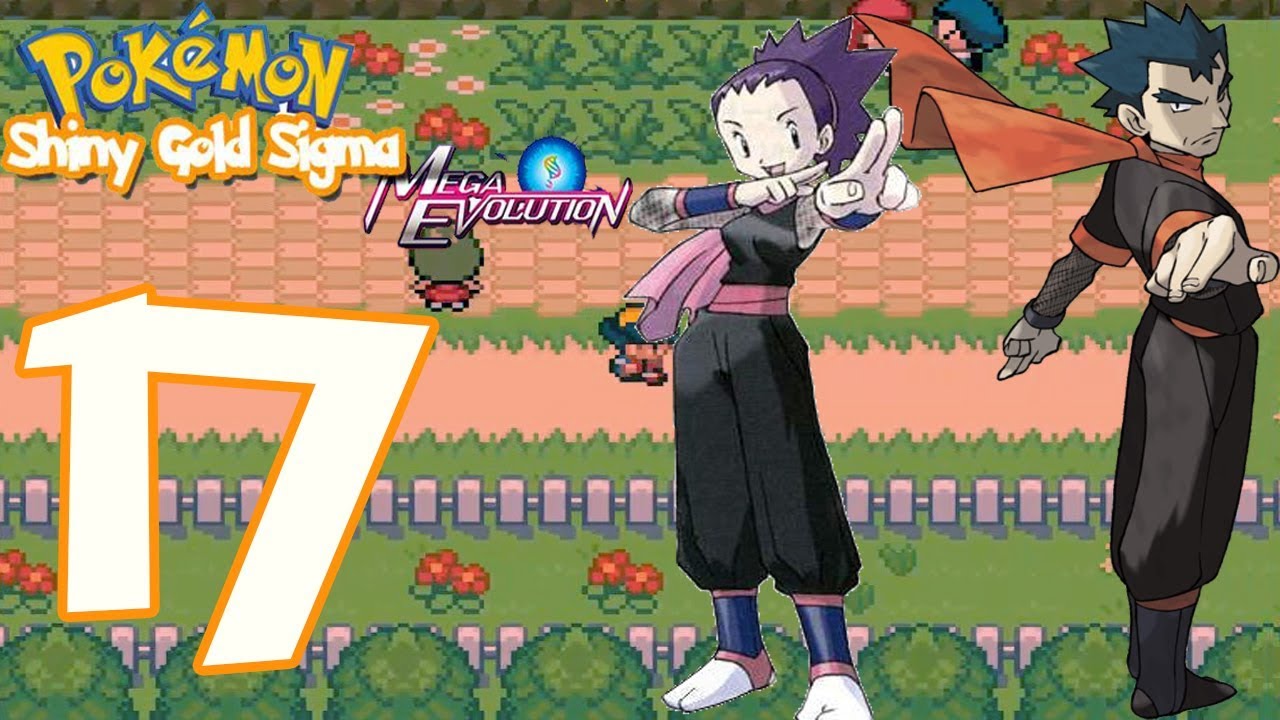 Pokémon Shiny Gold Sigma : Mega Evolution #17 ตะลุย 2 ยิมรวด !! - YouTube