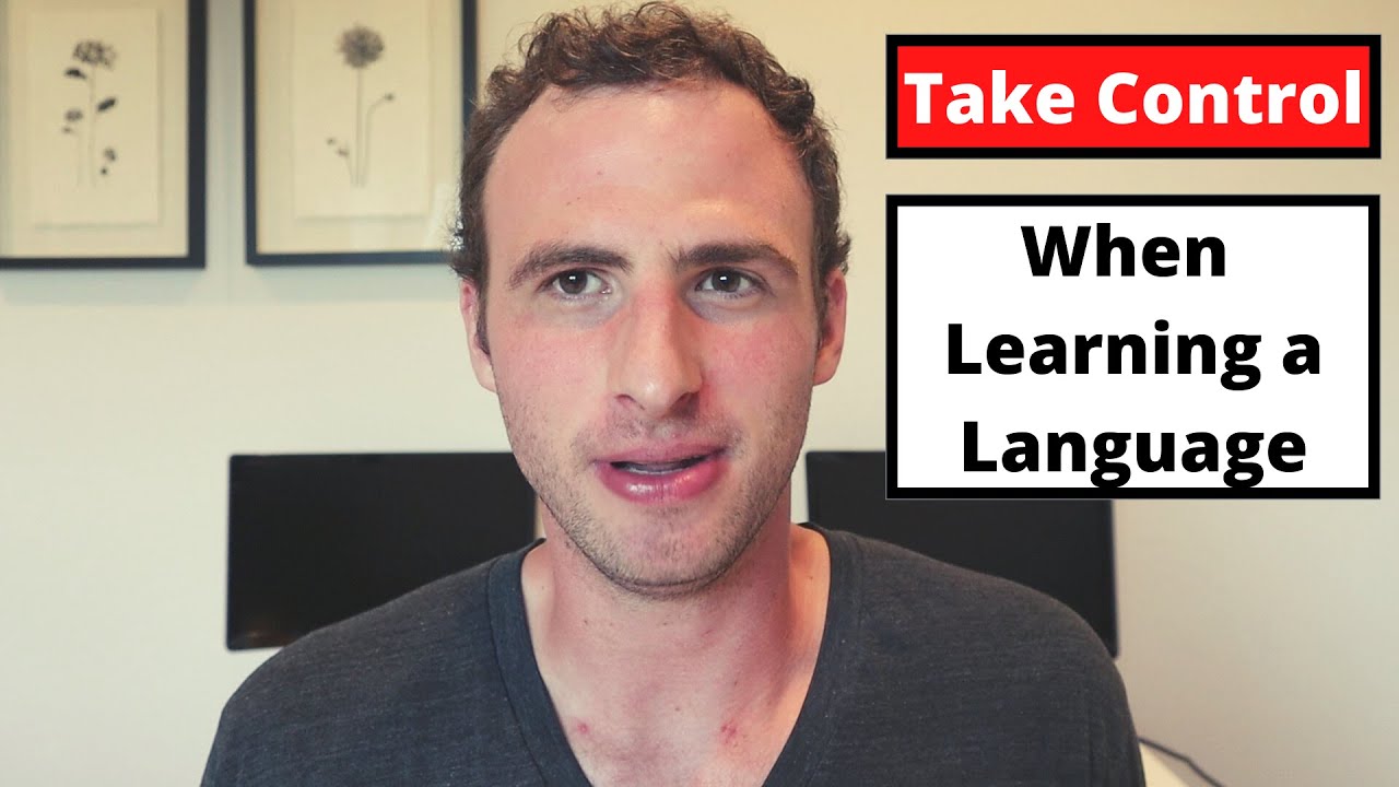 Take Control of Your Language Learning Process - YouTube