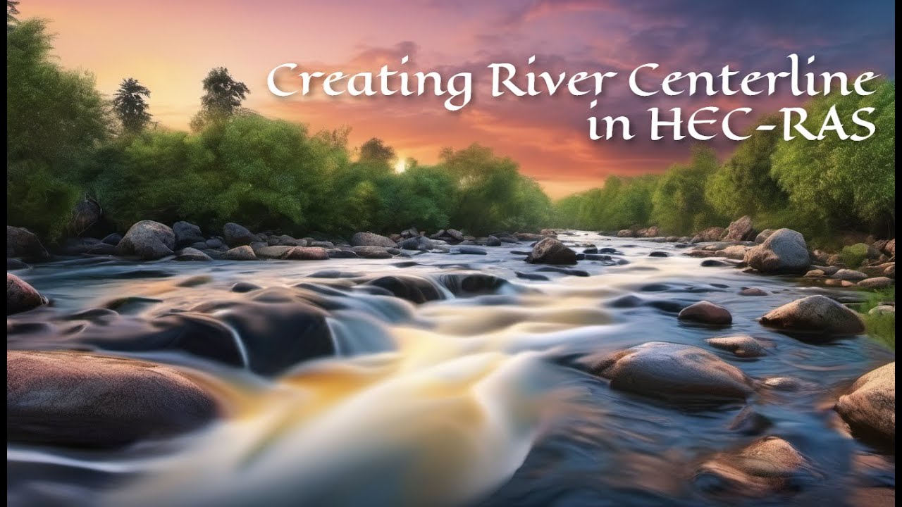 Creating a river in HEC-RAS - YouTube