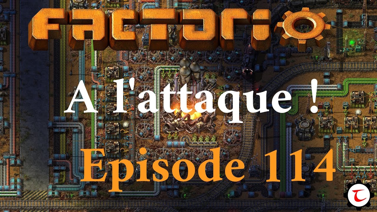 Factorio - Space exploration - Épisode 114 - On attaque les aliens pour ...