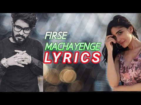 Firse Machayenge lyrics | Emiway Bantai | Tony James | Ft Swaalina K ...