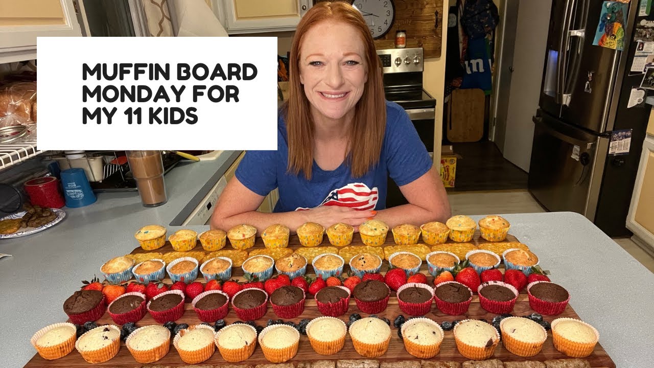 MUFFIN BOARD MONDAY FOR MY 11 KIDS - YouTube