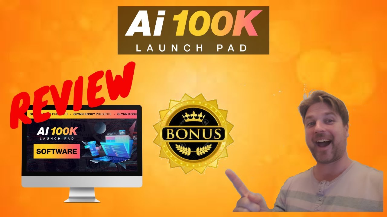 AI 100K Launch Pad Review 🔥 WARNING 🔥 Don't Miss My Insane 🎁 Bonuses! 🎁 ...