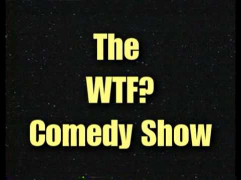 The WTF Comedy Show Vulgar Display Of Comedy Commercial 1 - YouTube