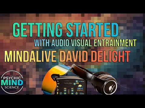 Getting Started with Audio Visual Entrainment Using the David Delight ...