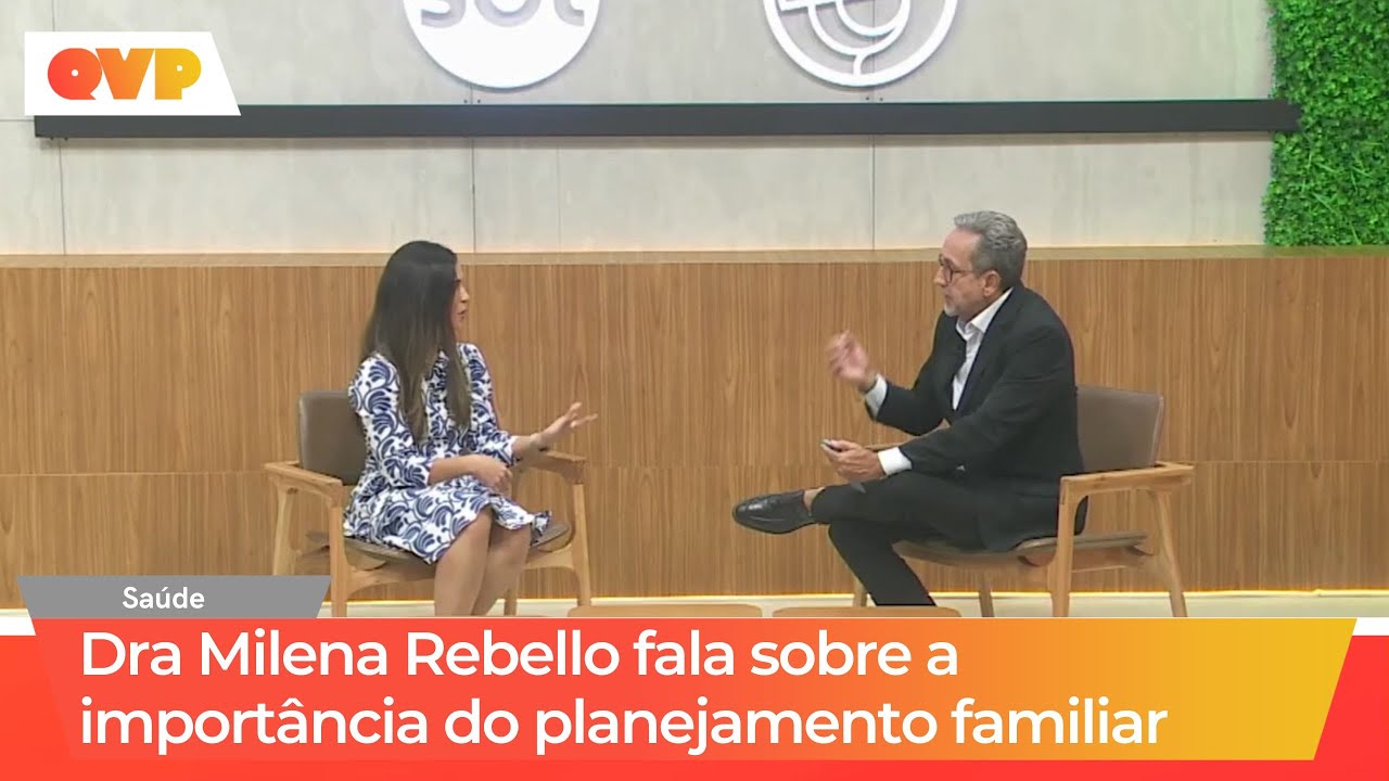 Saúde: Dra Milena Rebello fala sobre a importância do planejamento ...