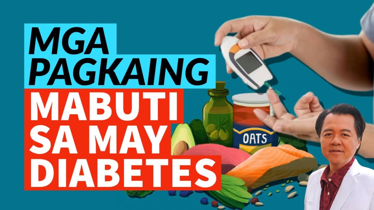 Mga Pagkaing Mabuti sa May Diabetes. (Repost Video) - YouTube