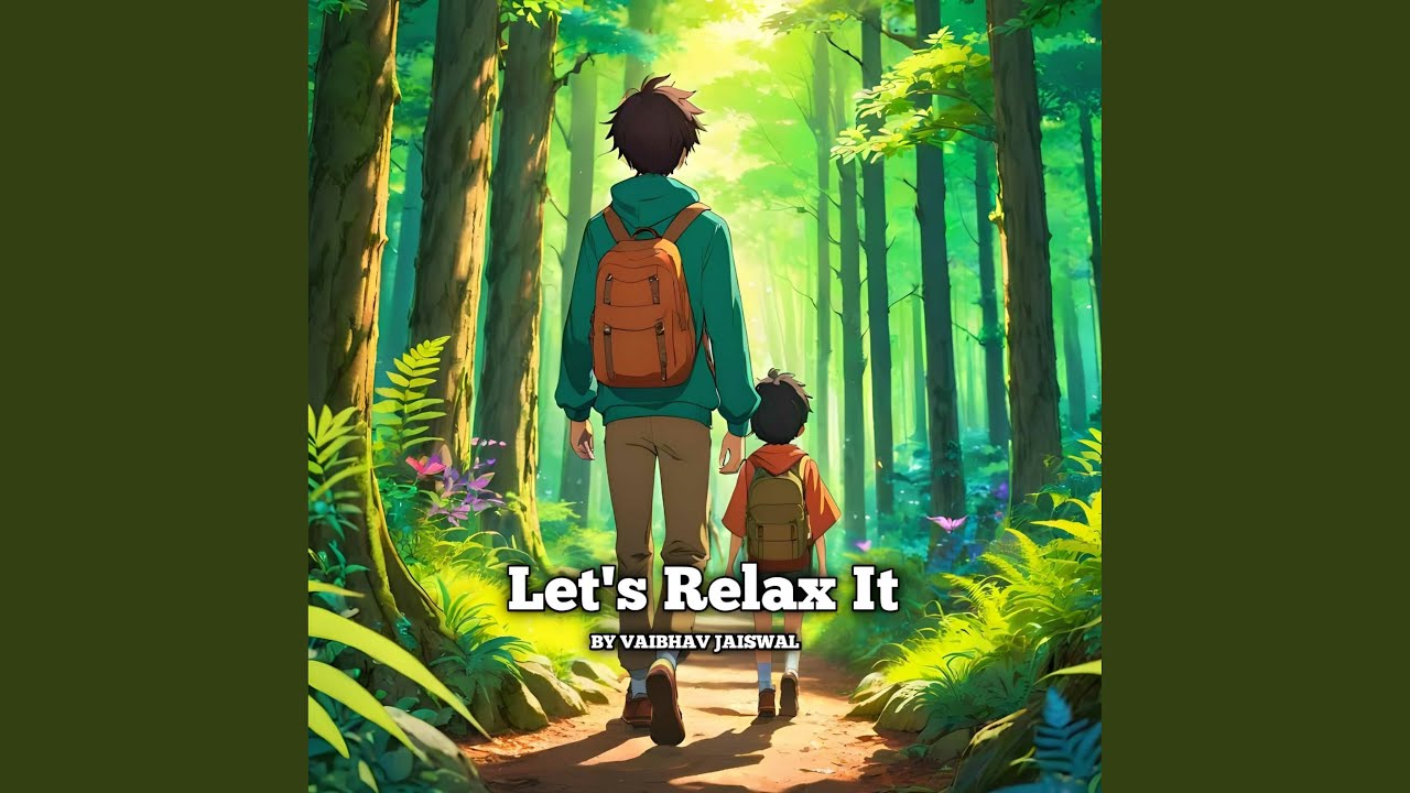 Let's Relax It - YouTube