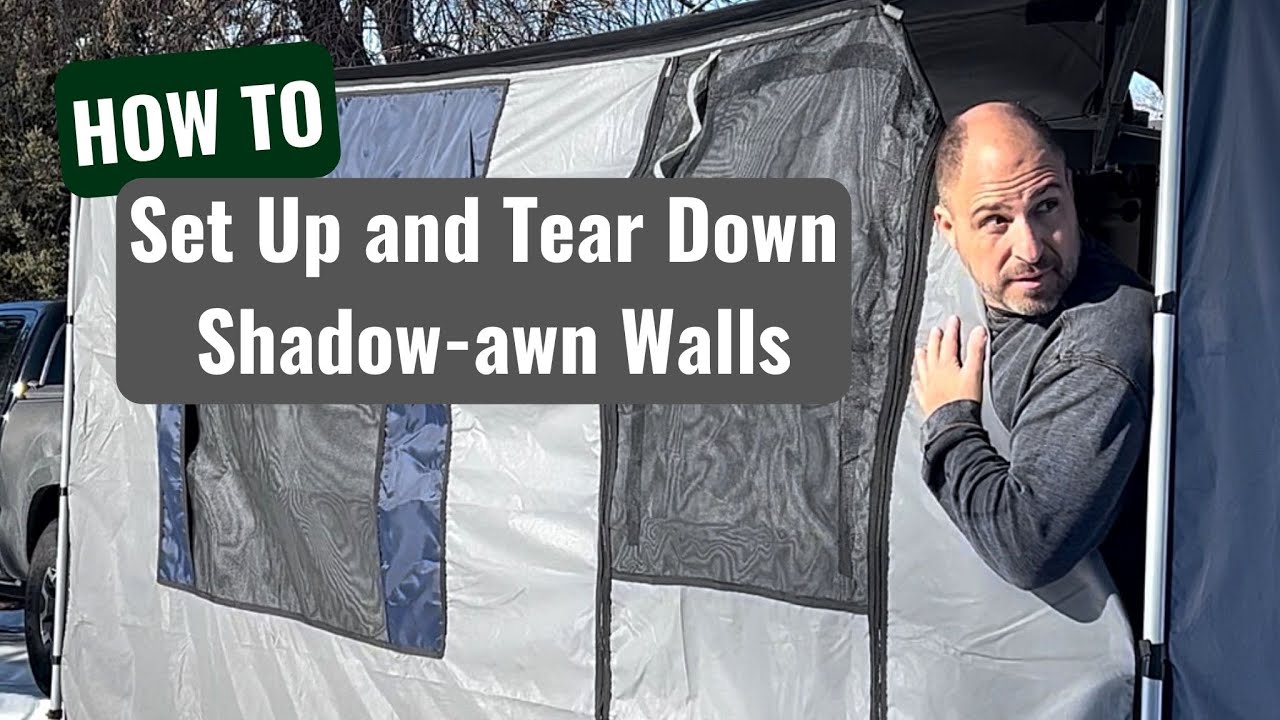 How to Set Up and Tear Down Shadow-Awn Walls [Not As Obvious As It ...