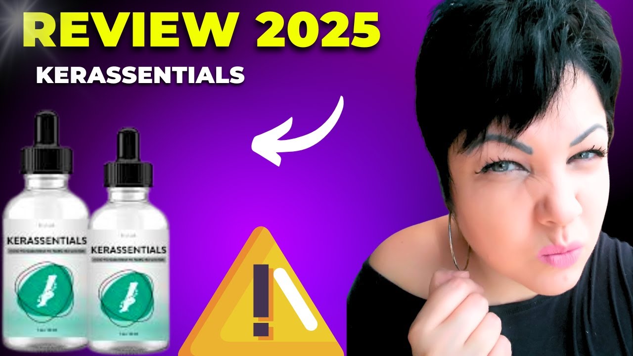Kerassentials Review – Does Kerassentials Really Work? My Shocking ...