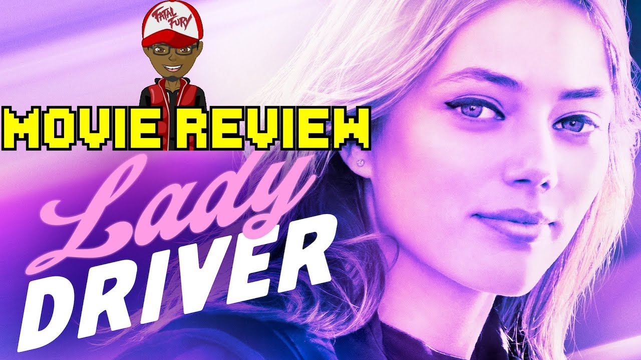 LADY DRIVER!!! | Movie Review - YouTube