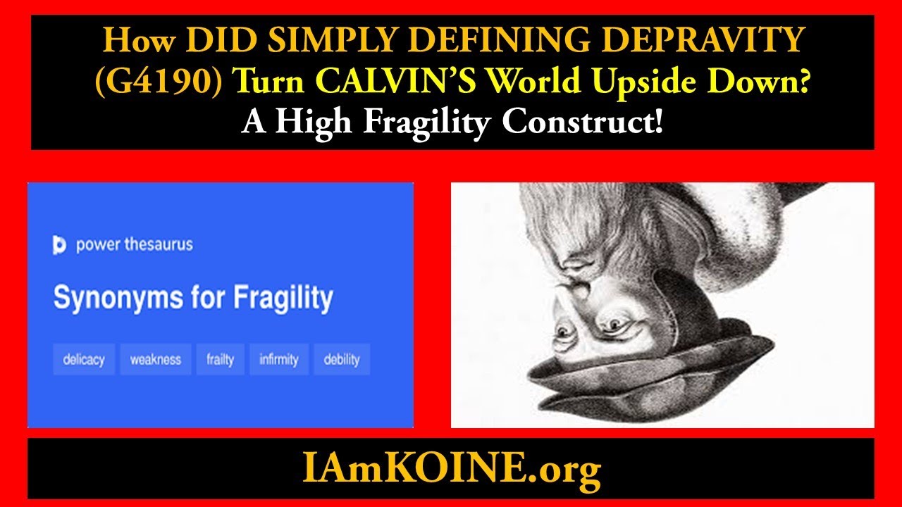 How DID SIMPLY DEFINING DEPRAVITY G4190 Turn CALVIN'S World Upside Down ...