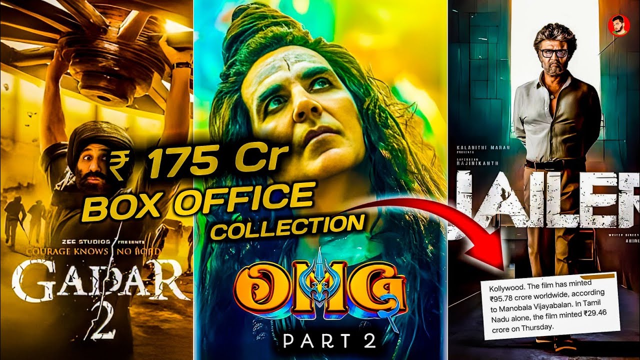 OMG!!! Record Breaking | Gadar 2 , OMG 2 & Jailer Box Office Collection ...