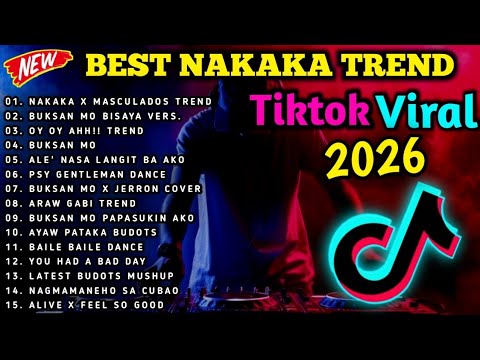 BEST🔥 NAKAKA X MASCULADOS TREND TIKTOK VIRAL BUDOTS REMIX 2026🇵🇭