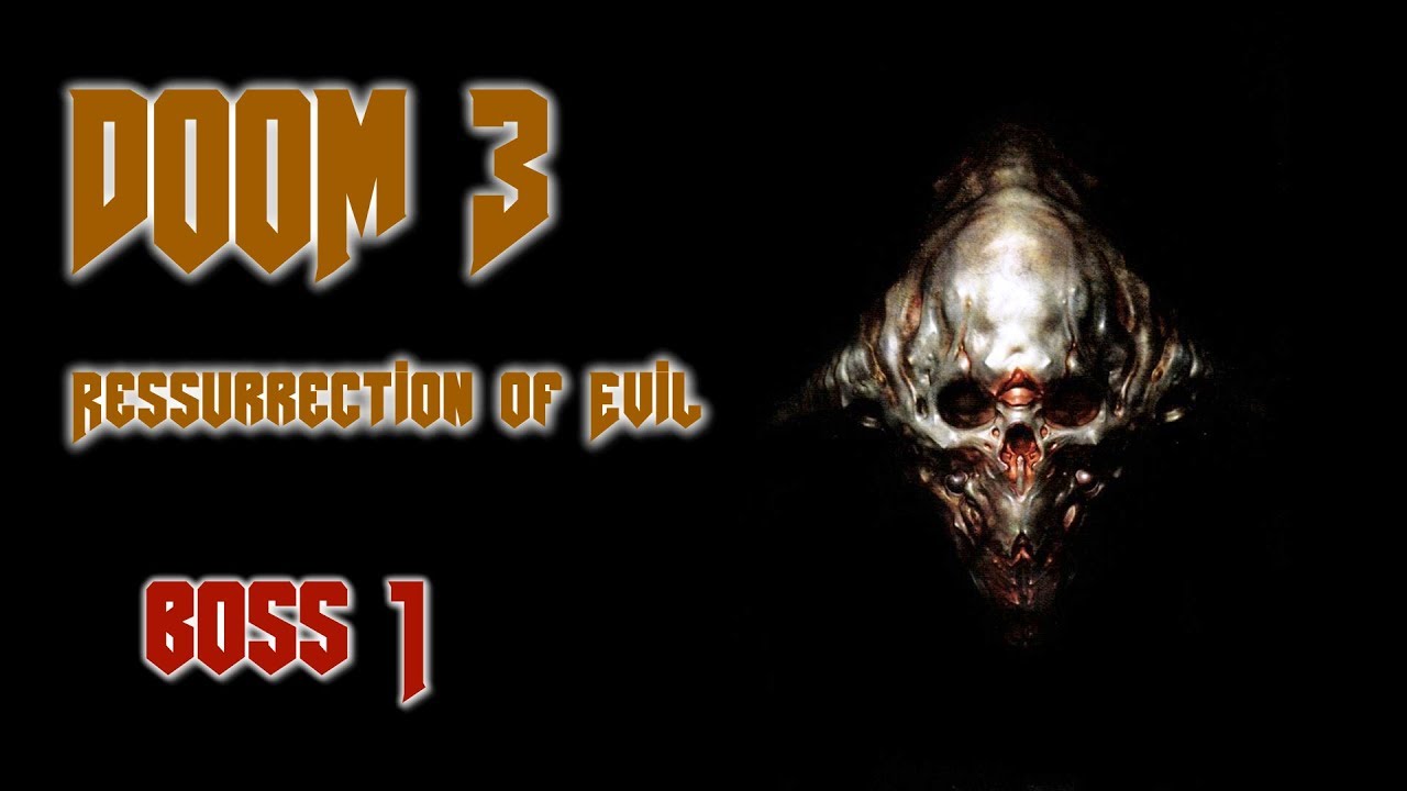 Doom 3: Ressurrection of Evil | Boss #1 - Helltime Hunter - YouTube