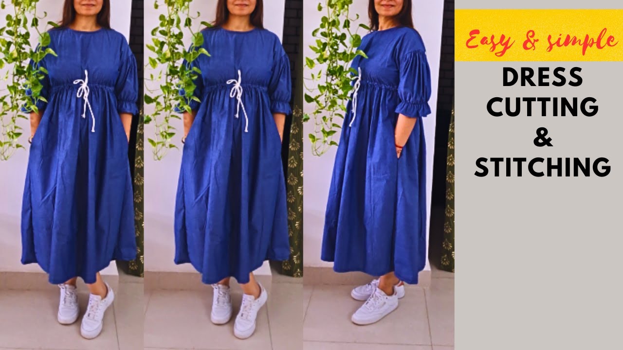 Dress Cutting & Stitching | Simple & Easy Dress/Frock Tutorial ...