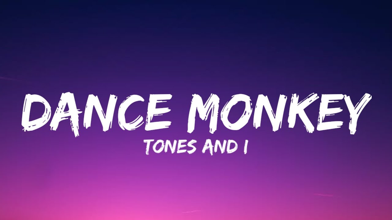 Tones And I - Dance Monkey (Lyrics) - YouTube
