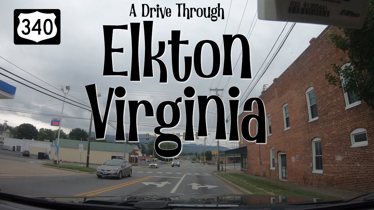 Driving Through Elkton, VA: Scenic Tour US 340 Virtual Road Trip ...