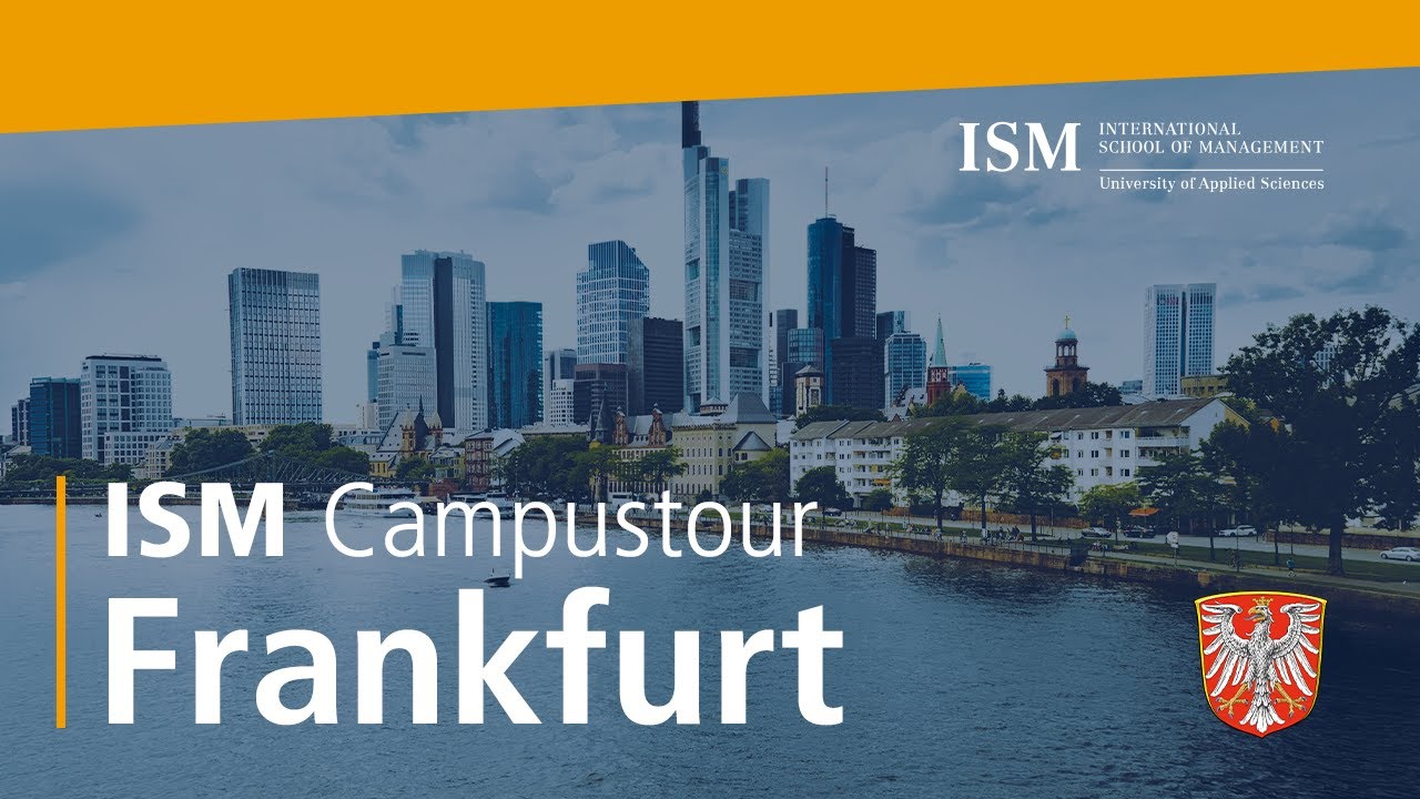 ISM Frankfurt Campustour – Studieren zwischen Wolkenkratzern & Altstadt ...
