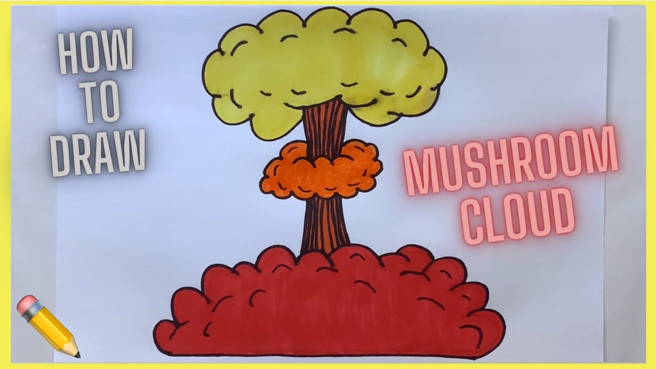 How to draw a Mushroom Cloud ️ - YouTube