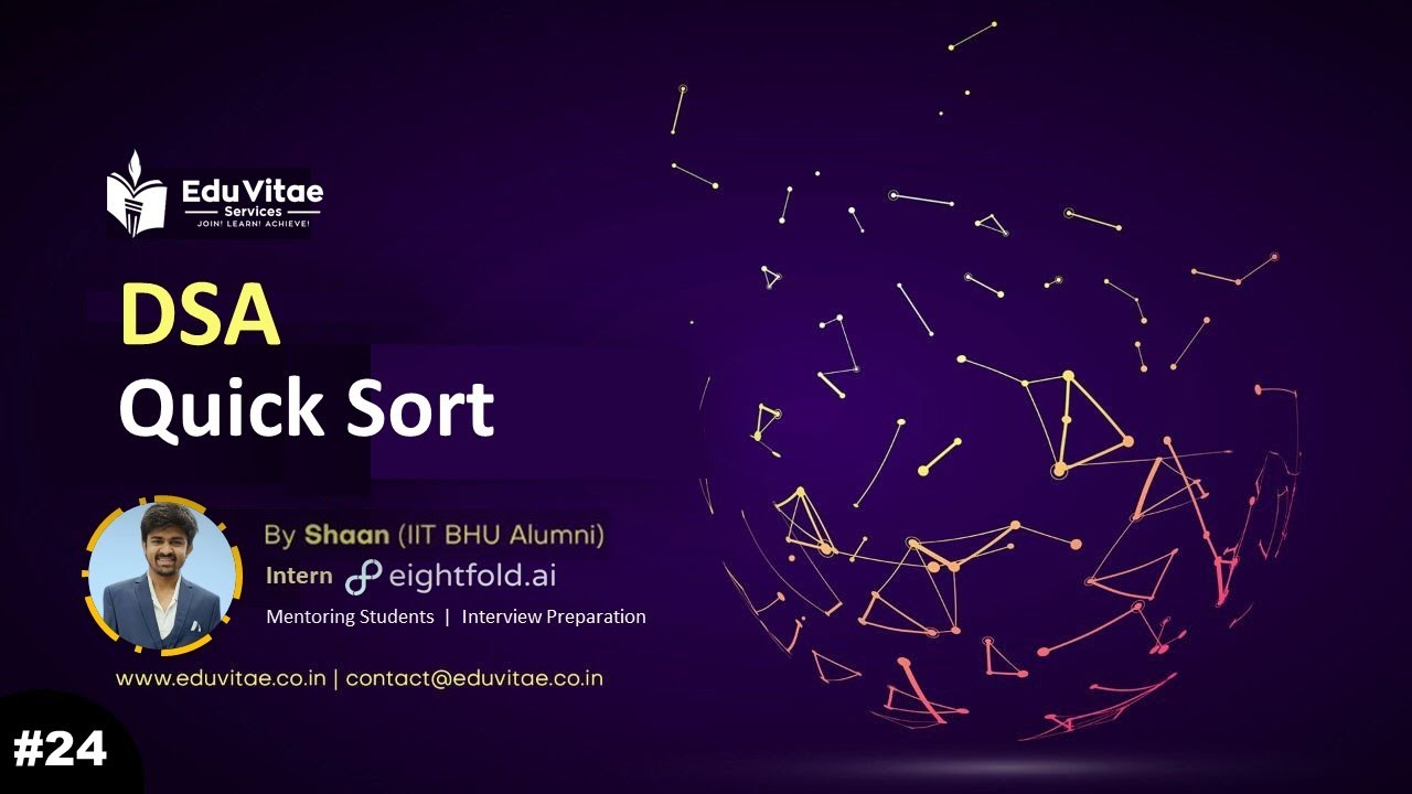 Quick Sort Dsa Full Course Lecture 24 Eduvitae Services Youtube 6808