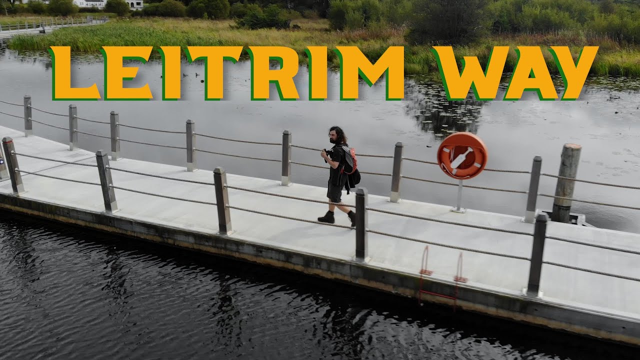 The Leitrim Way, a scenic hike in lovely Leitrim (11th section) - YouTube